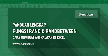 Fungsi RAND Dan RANDBETWEEN, Cara Membuat Angka Acak (Random) di Excel