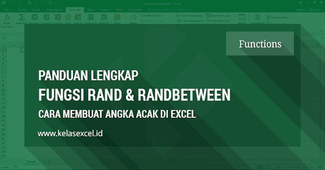 Fungsi RAND Dan RANDBETWEEN, Cara Membuat Angka Acak (Random) di Excel