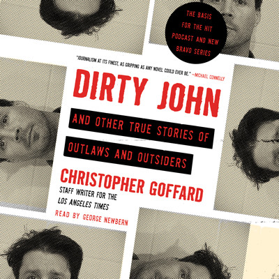A Bookworm's World: Dirty John and Other True Stories of Outlaws and ...
