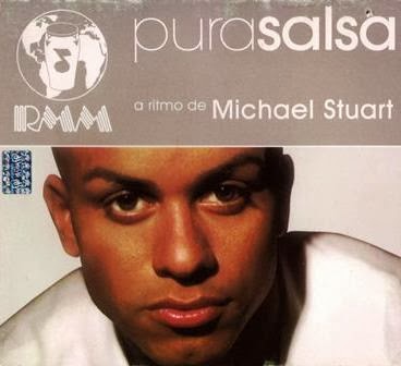 MUSICA SUAVE: MICHAEL STUART, Pura Salsa