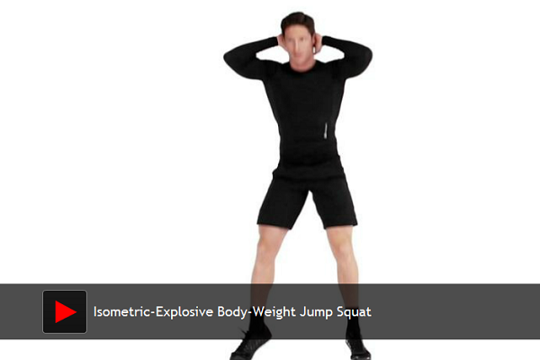 Isometric Explosive Bodyweight Jump Squat - Stylish Body