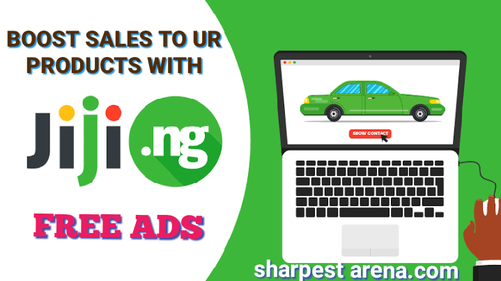 Tips & Skills to use Jiji free Ads to Sell faster online in Nigeria
