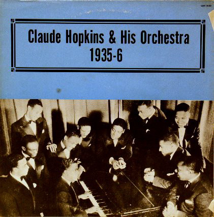Lunch Records: Claude Hopkins & His Orchestra 1935-6 r.1970