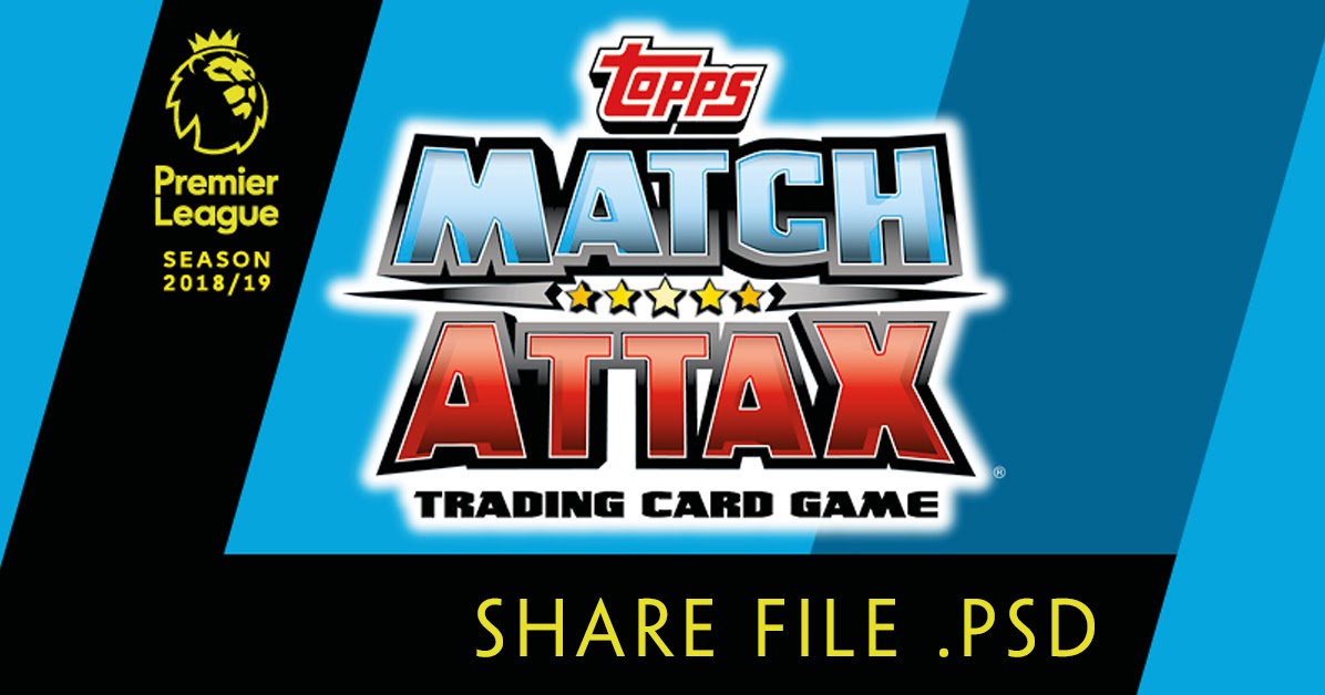 [Share] Template Match Attax EPL 2018 - 2019 ~ NTT information Technology