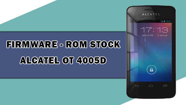 Firmware Alcatel OT 4005D