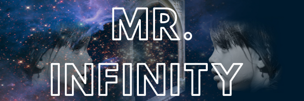 Mr. Infinity