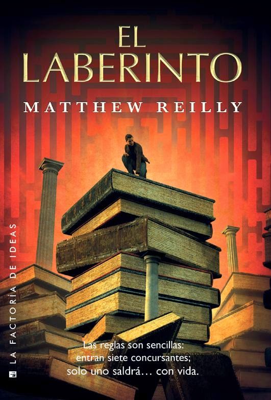 El templo de la lectura: El laberinto - Matthew Reilly
