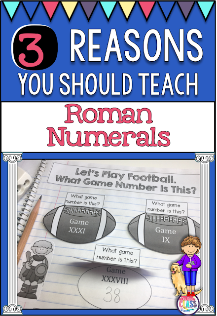 Mrs. Renz' Class: 3 Reasons You Should Teach Roman Numerals (Grades 3-5)