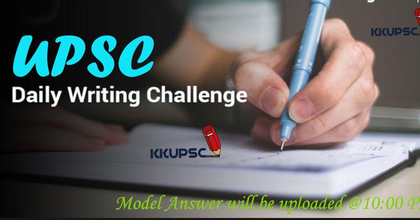UPSC Mains Answer Writing Practice