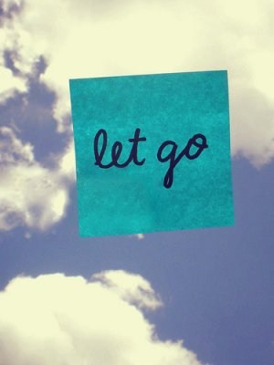 Everyday Idioms!!!: To Let Something Go