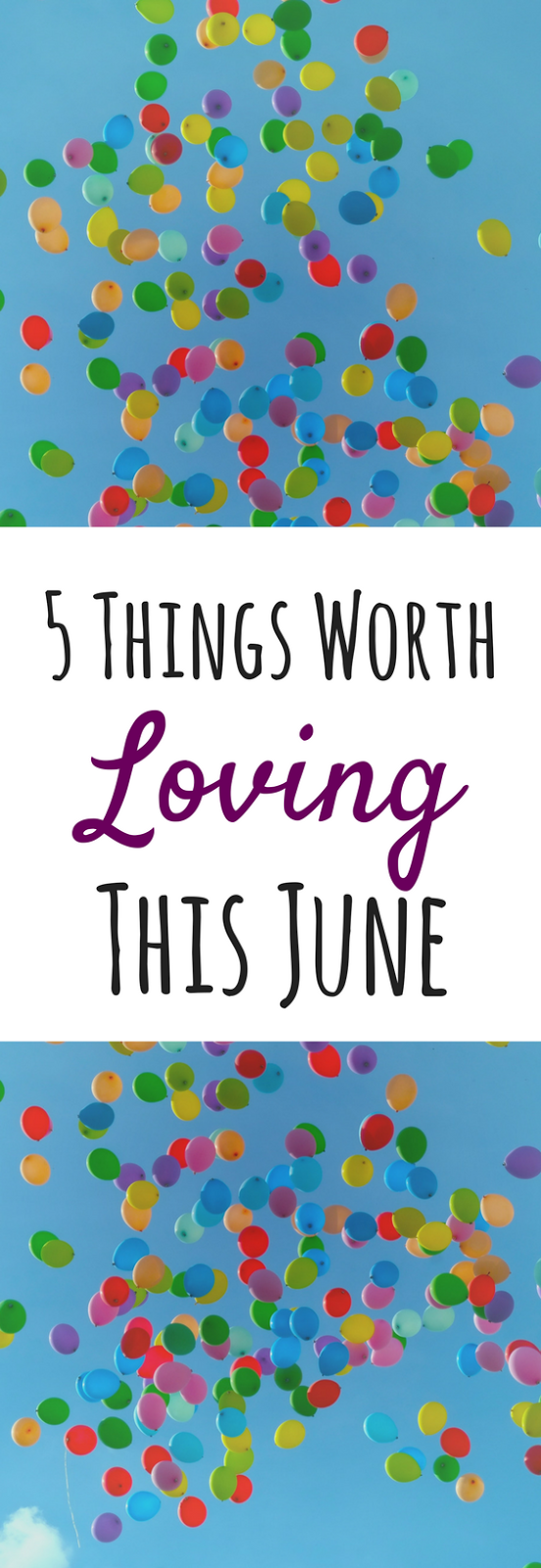 The Peculiar Treasure: 5 Things Worth Loving This June