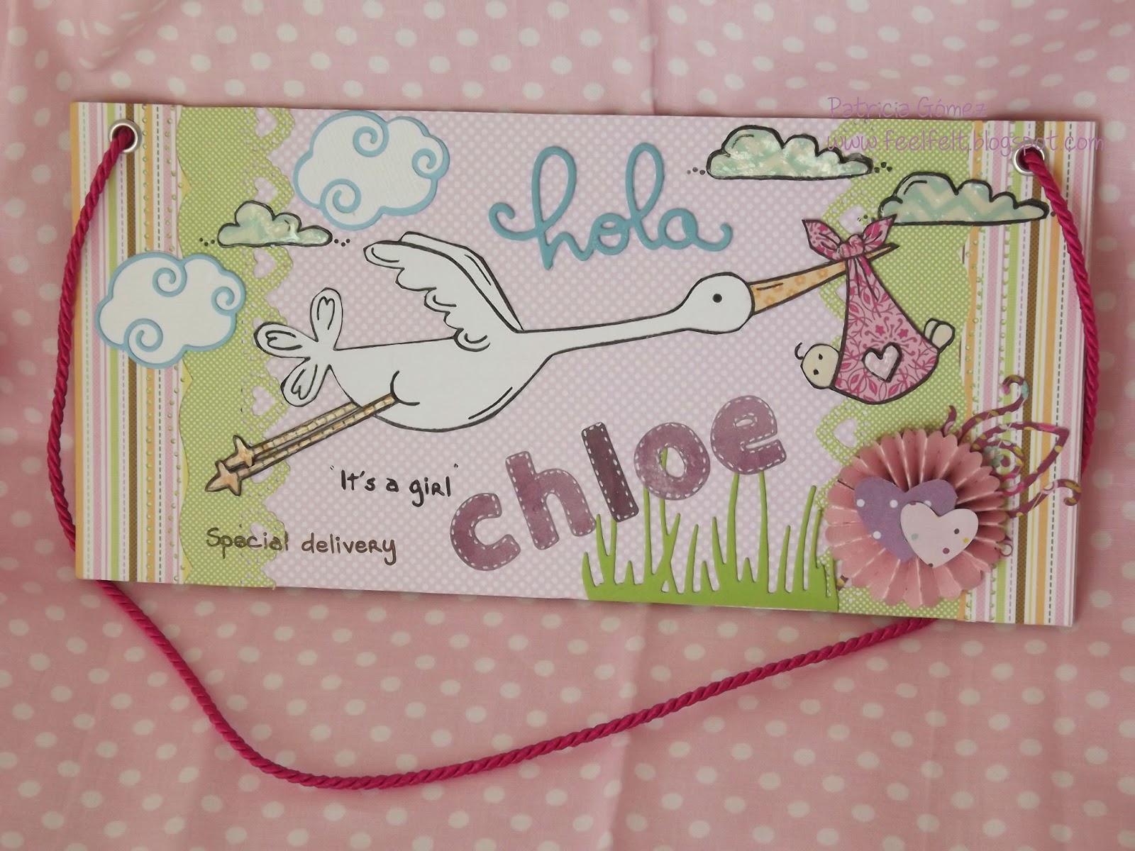 Feel&Felt: Placa Bienvenida para Chloe -Stork Welcome Sign