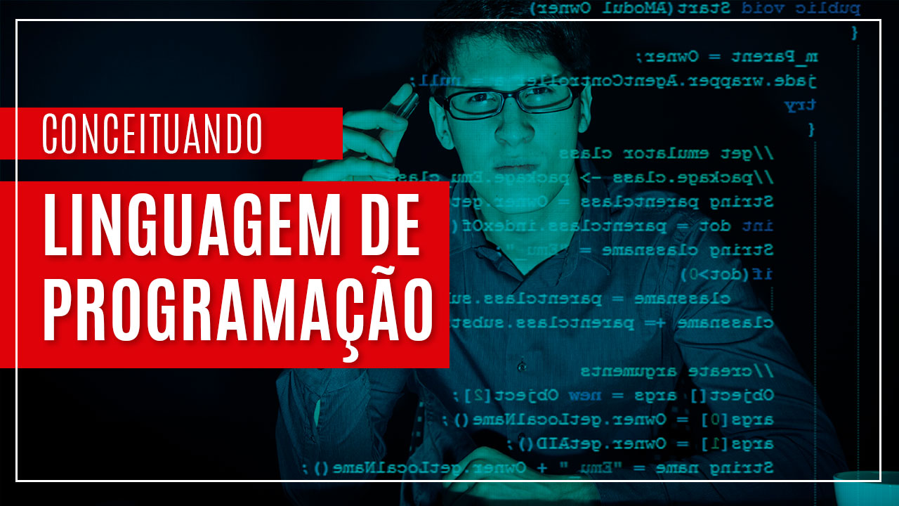 Dicas de Programação - Aprenda PHP: Conceituando Linguagem de Programação