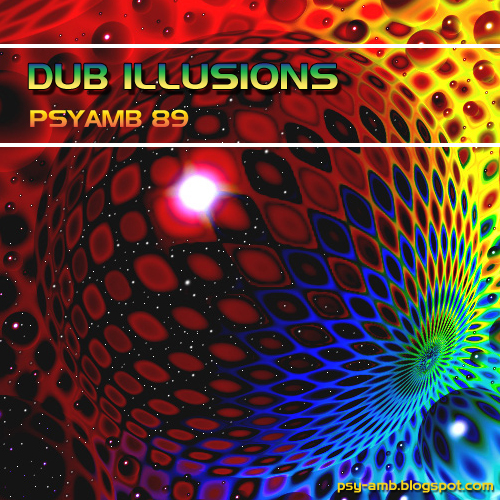 Dub Illusions - PsyAmb 89