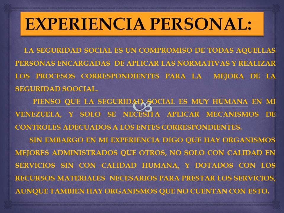 PORTAFOLIO DE SEGURIDAD SOCIAL. 2014-1: EXPERIENCIA PERSONAL EN LA ...