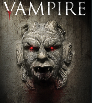 Step Into The Horror On August 20th With Liongate's Vampire
