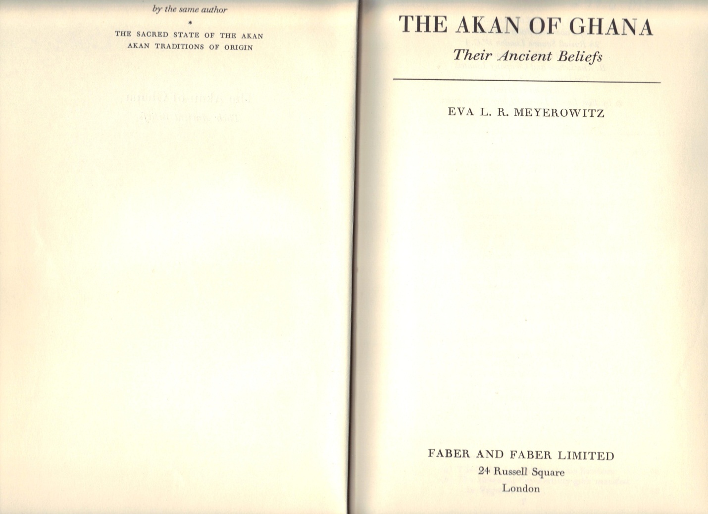 The Akan of Ghana, Their Ancient Beliefs by Eva Meyerowitz - thisiskoi.com