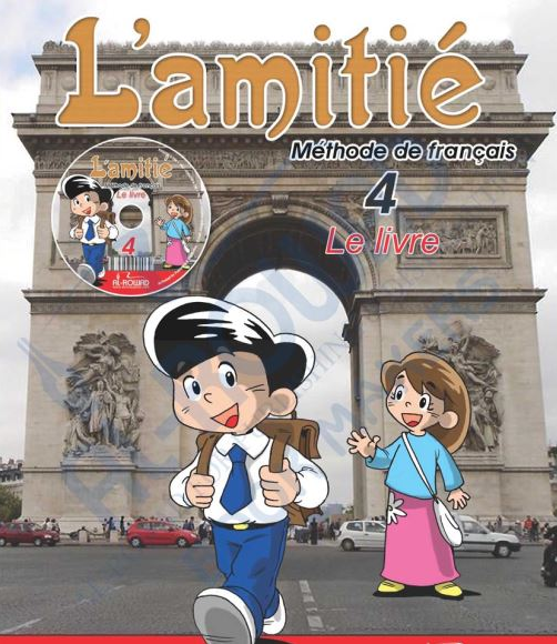 L'amitié:méthode de français: le livre 4