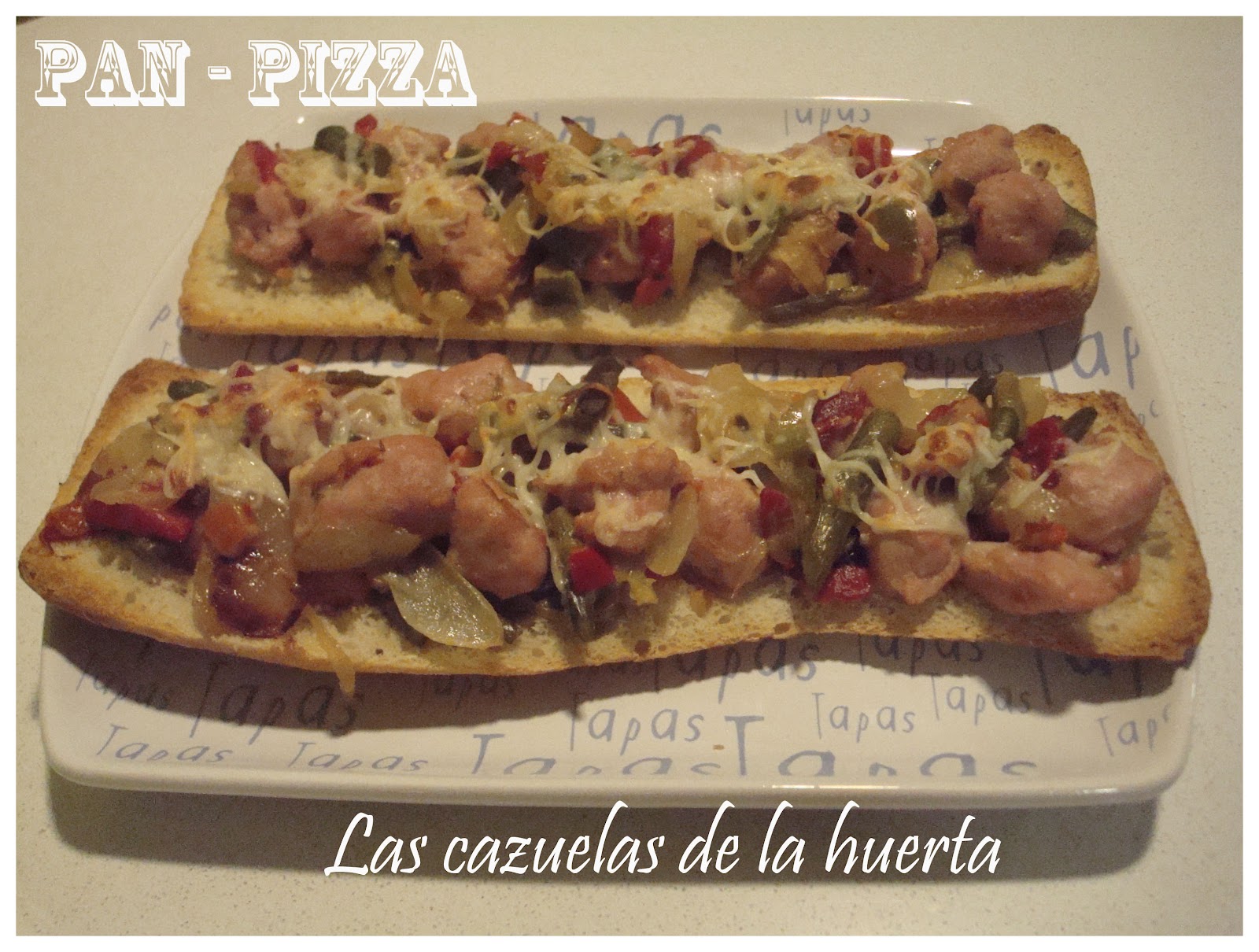 las cazuelas de la huerta: Pan - Pizza en 3 pasos y un saludo muy especial