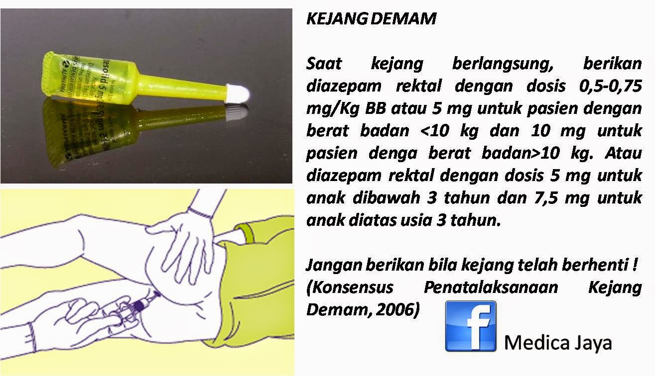 BLOG-KU: Kejang Demam- Pemberian Diazepam Rektal
