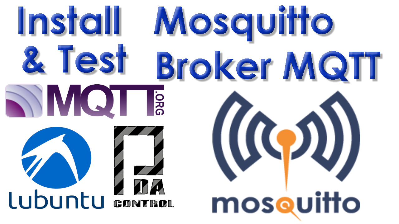 Instalacion De Mosquitto Broker Mqtt En Lubuntu Ubuntu Linux Pdacontrol