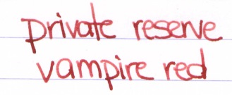 Pentulant: INK REVIEW: Private Reserve Vampire Red
