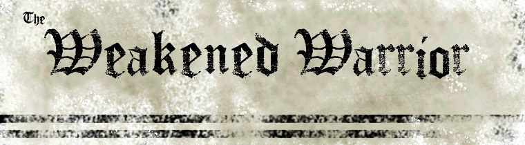 Weakened Warrior