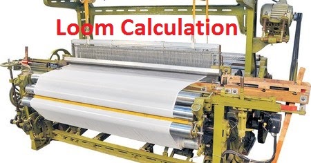 Calculation of Loom Production - Ahli Desain Tekstil