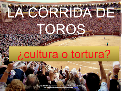 Cultura y Civilización: La Corrida de Toros: ¿Cultura o tortura?