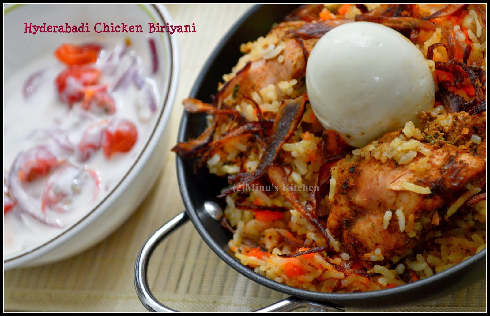 Hyderabadi Chicken Dum Biriyani ~ Minu's Kitchen