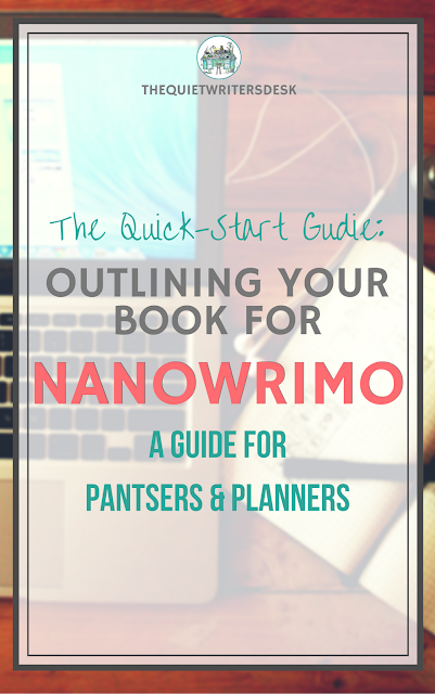 The Quick-Start Guide: Outlining Your Book For NaNoWriMo