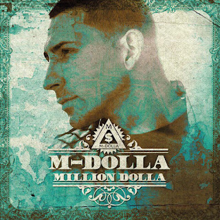 Str8Biz: Str8Biz Presents: M-Dolla Sign- "Million Dolla"