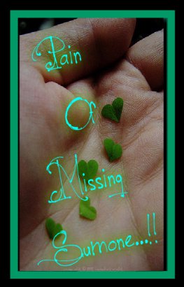 BEST STATUS FOR FACEBOOK: EXPRESS IF YOU ARE MISSING SOMEONE