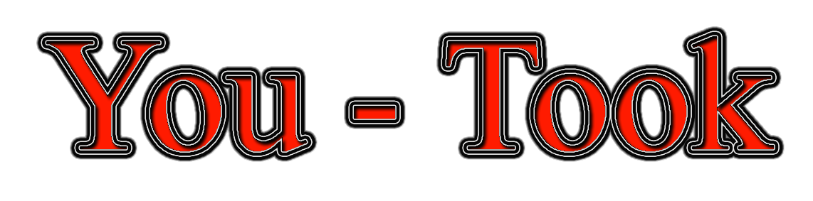 You Took you-took