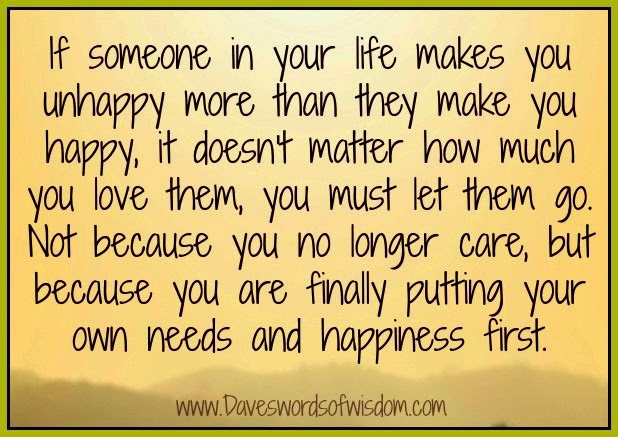 Wisdomtoinspirethesoul.com: If Someone Makes You Unhappy.