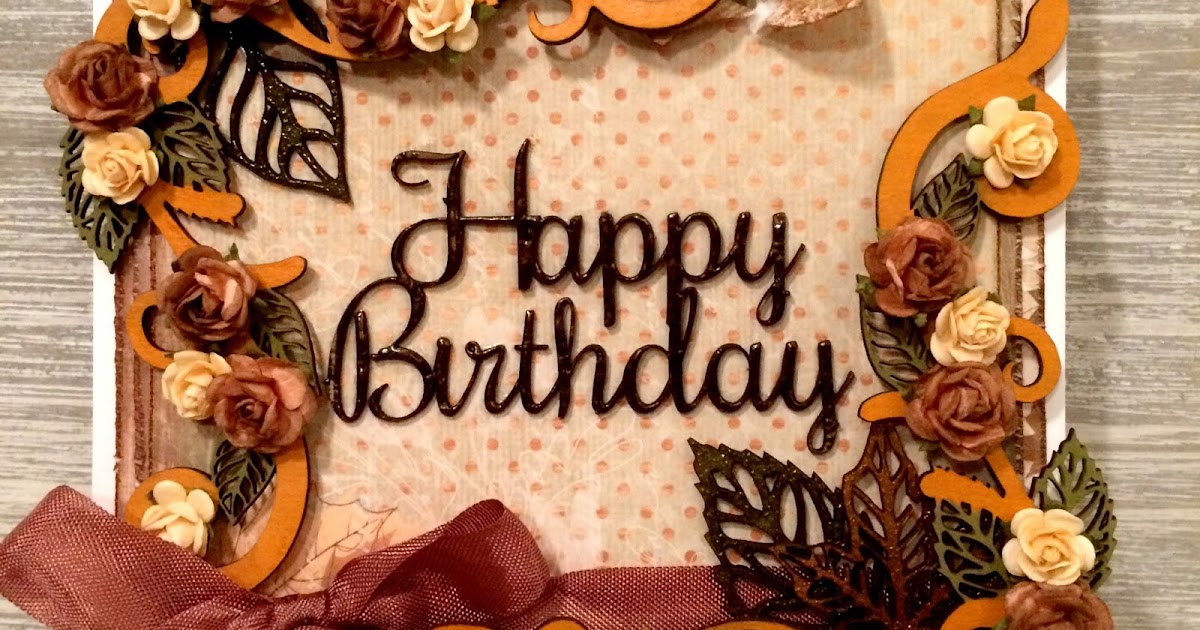 A Creative Journey: Fall Happy Birthday Card