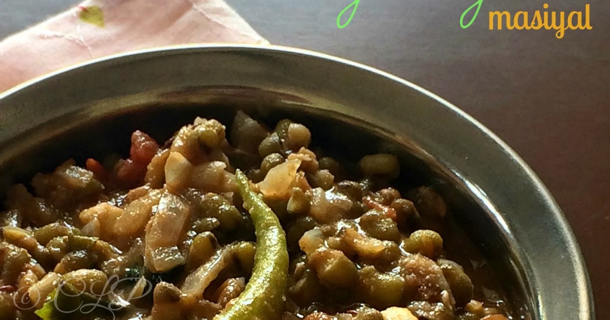 Cook like Priya: Green Gram Curry | Pachai Payaru Masiyal | Kongu ...
