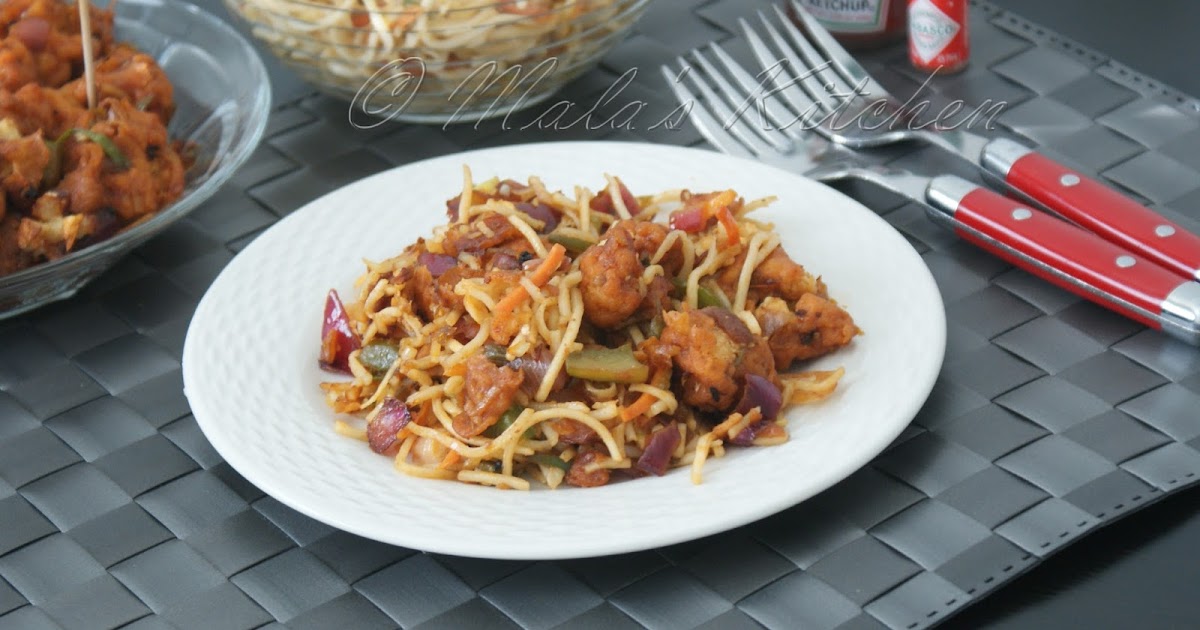 Gobi Manchurian Mixed Hakka Noodles - Malas-Kitchen