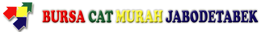 Bursa Cat Murah Jabodetabek: TIPS MEMILIH WARNA