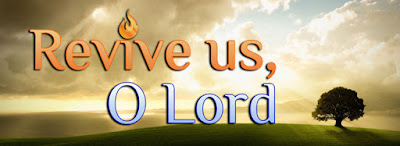 The Living Way: REVIVE US AGAIN