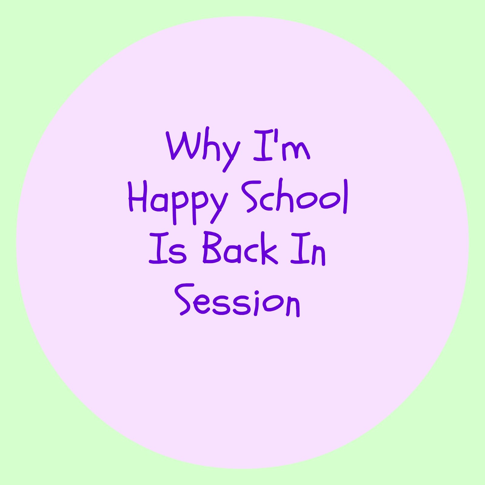 Airing My Laundry, One Post At A Time...: Why I'm Happy School Is Back ...