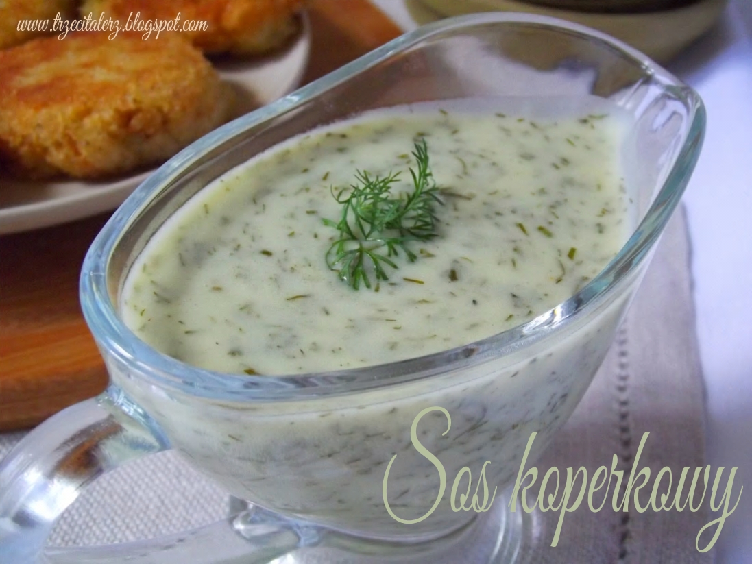 Trzeci Talerz - podkarpacki blog kulinarny: Sos koperkowy na gorąco