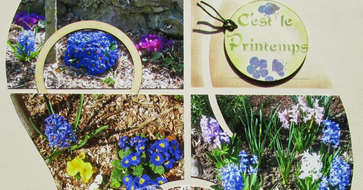 Scrap & Imagination Créative...: C'EST LE PRINTEMPS