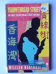 COL'S CRIMINAL LIBRARY: WILLIAM MARSHALL - YELLOWTHREAD STREET (1975)