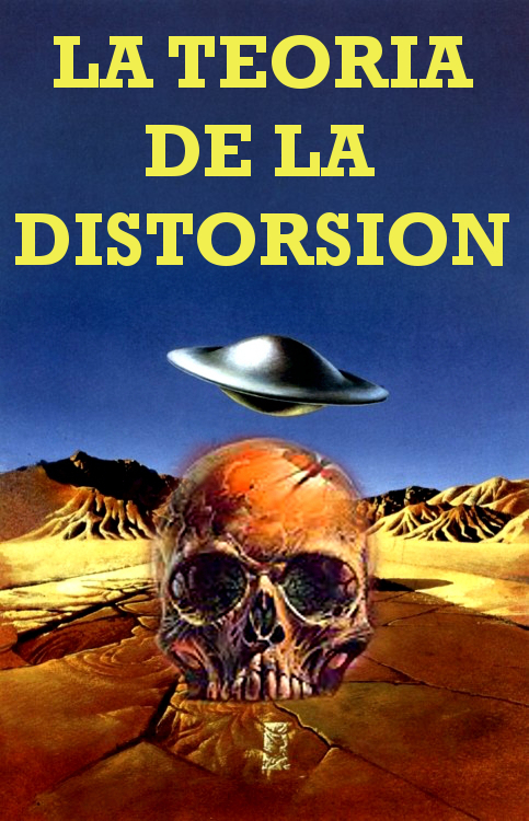 LA TEORIA DE LA DISTORSION: ¿QUE ES LA TEORIA DE LA DISTORSION? LA ...
