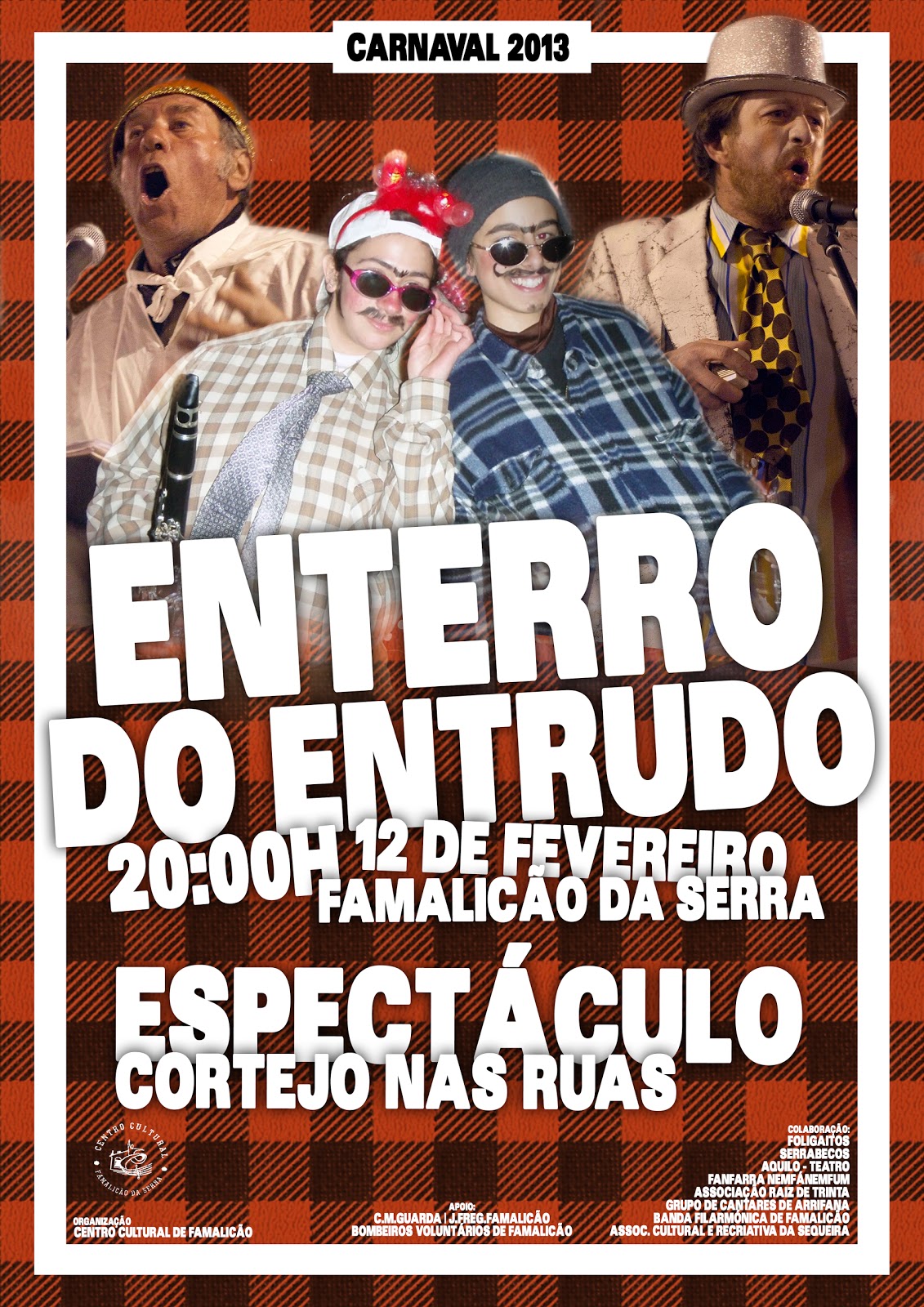 Centro Cultural de Famalicão: Cartaz do Enterro do Entrudo - Carnaval 2013