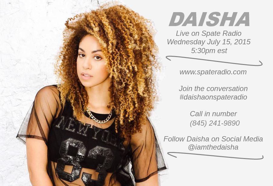 MBK Artist Daisha on Spate Radio July 15, 2015 5:30pm est.. | Spate ...
