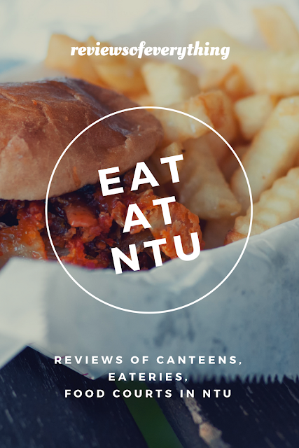 Eat at NTU - Reviews of Everything & Anything