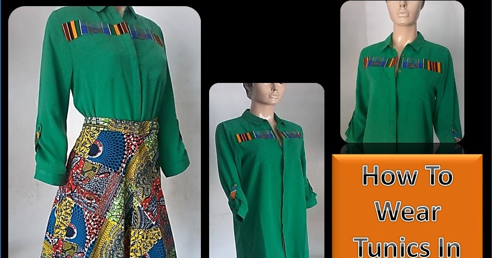 How To Wear Tunics