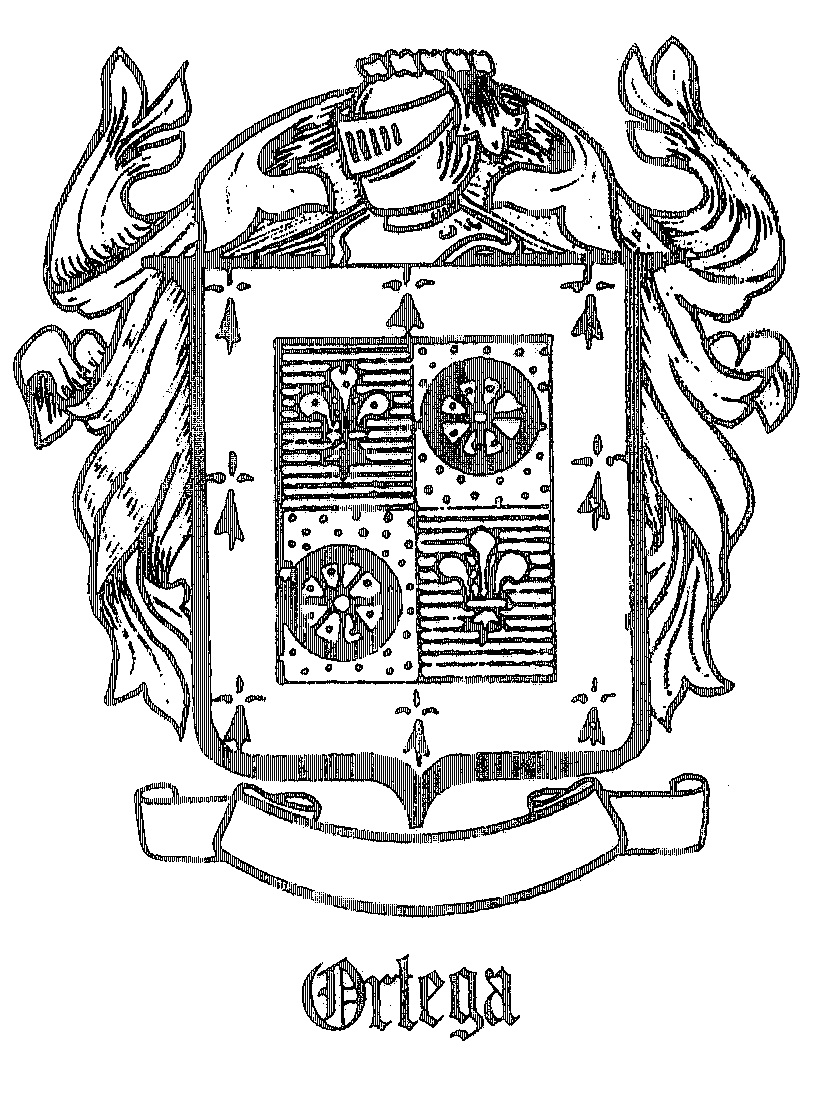 They Came from Spain : Covering the Early History of Our Ortega Family ...